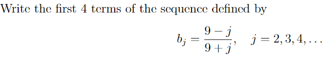 Solved Write the first 4 ﻿terms of the sequence defined | Chegg.com