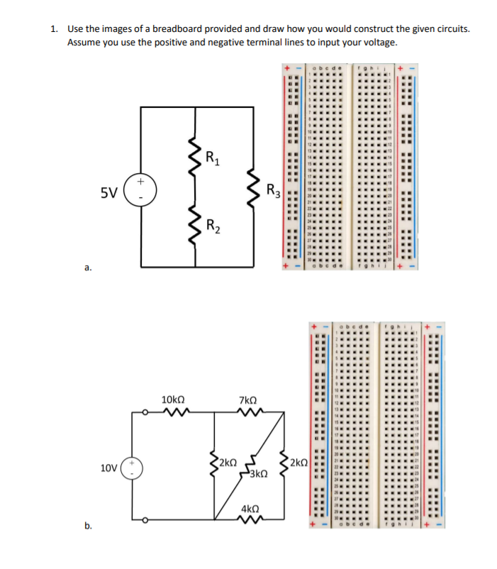 Solved 1. Use the images of a breadboard provided and draw | Chegg.com