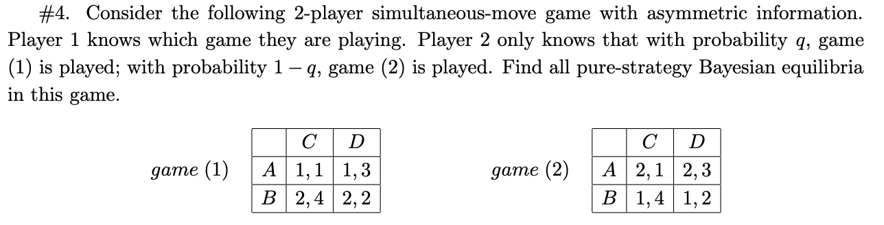 Solved #4. Consider the following 2-player simultaneous-move | Chegg.com