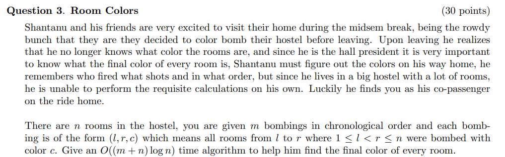 Solved Question 3. Room Colors (30 points) Shantanu and his | Chegg.com