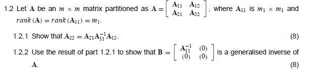 Solved 12 Let A Be An M×m Matrix Partitioned As 
