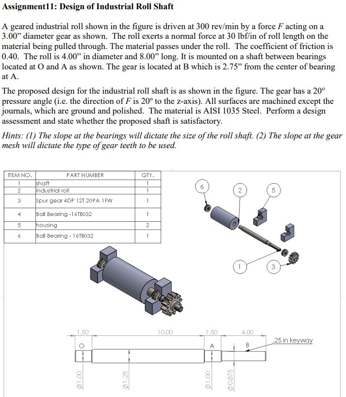 Assignment11: Design of Industrial Roll Shaft A | Chegg.com