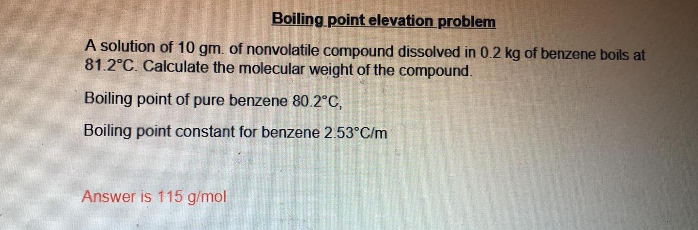 Solved Boiling point elevation problem A solution of 10 gm. | Chegg.com