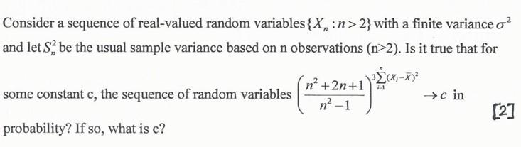 Solved Consider a sequence of real-valued random variables | Chegg.com