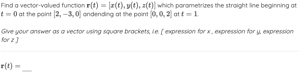 Solved Find a vector-valued function r(t)=[x(t),y(t),z(t)] | Chegg.com