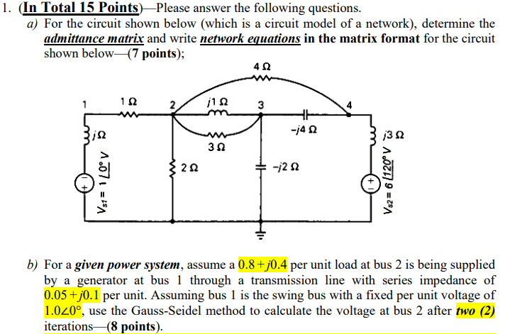 1. (In Total 15 Points) Please answer the following | Chegg.com