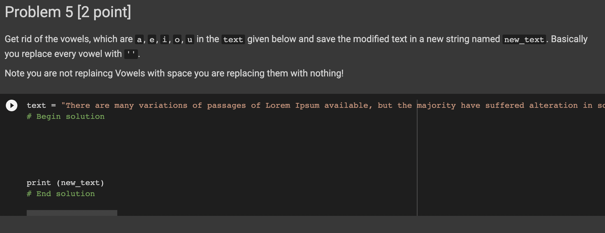 Solved Problem 5 [2 point] Get rid of the vowels, which are | Chegg.com