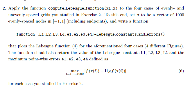2. Apply the function compute Lebesgue function(xi,x) | Chegg.com