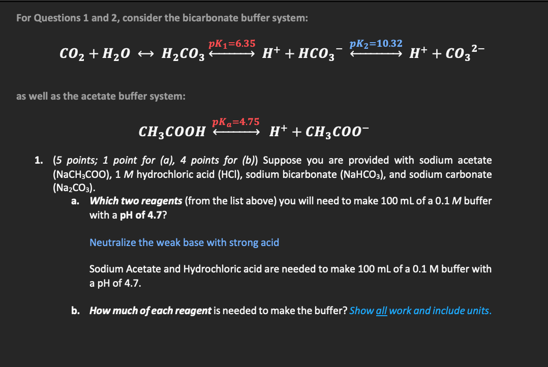 Solved For Questions 1 and 2, consider the bicarbonate | Chegg.com