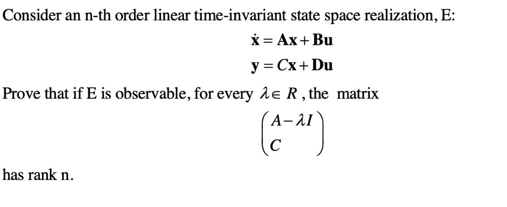 Solved Consider an n-th order linear time-invariant state | Chegg.com