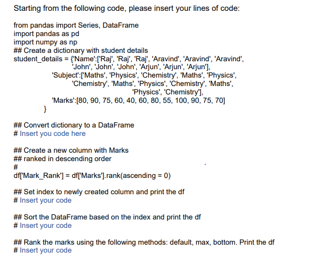 Solved 9 Exercise 1 Using pandas for data sorting and | Chegg.com