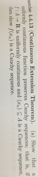 Solved kercise 4.4.13 (Continuous Extension Theorem). (a) | Chegg.com