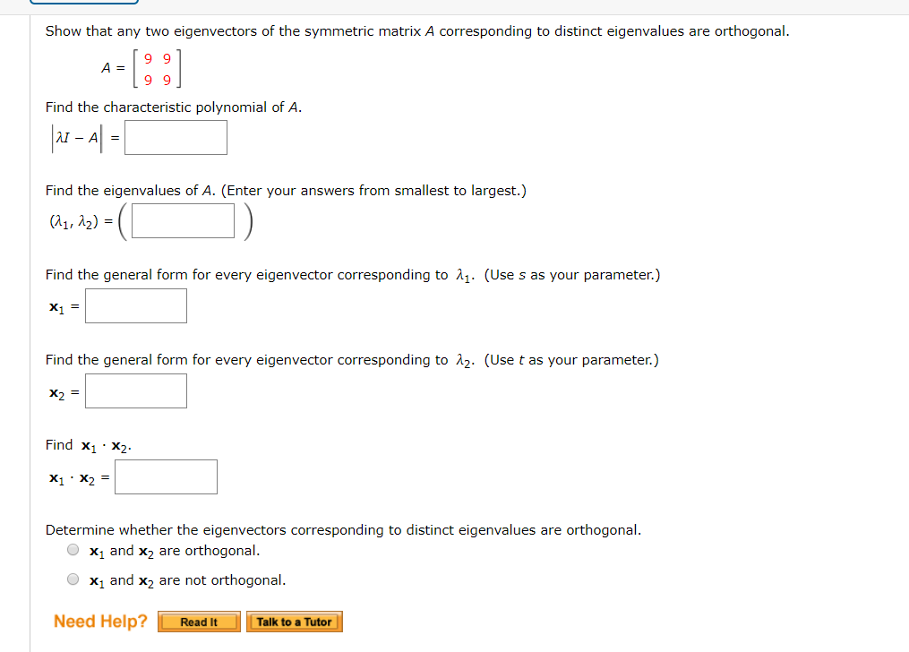 Solved Show That Any Two Eigenvectors Of The Symmetric