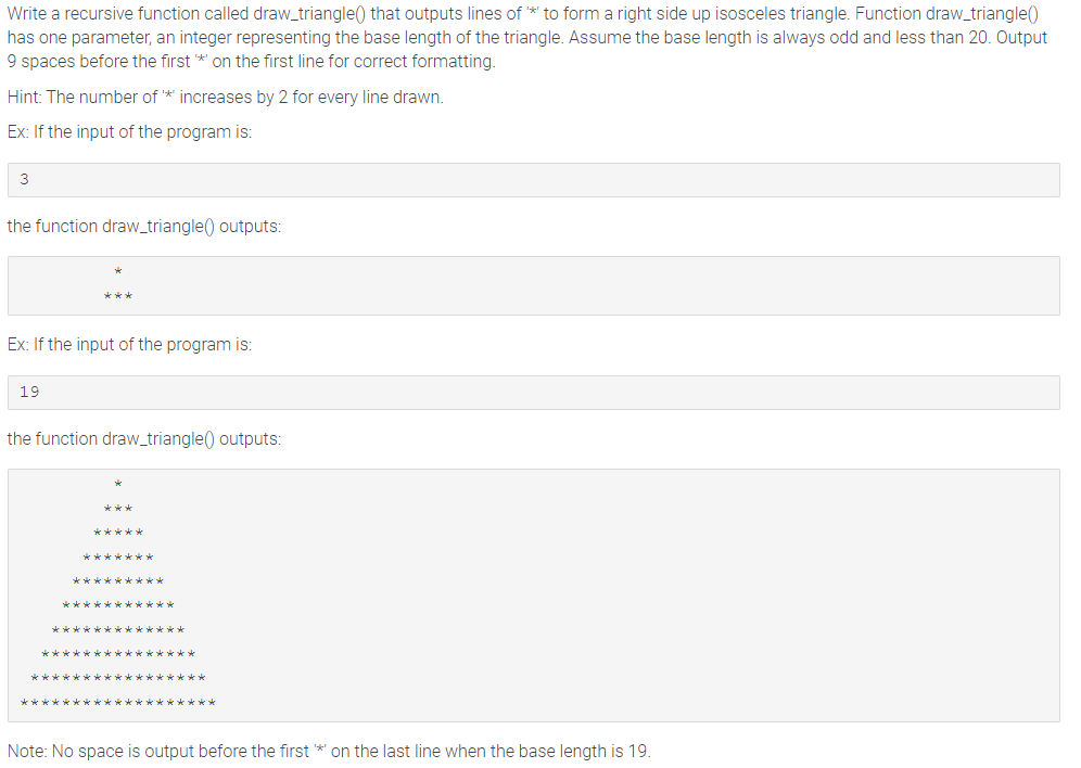 Solved Write a recursive function called draw_triangle() | Chegg.com