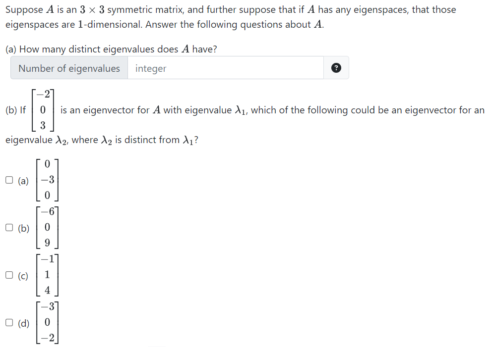 Solved Suppose A is an 3×3 symmetric matrix, and further | Chegg.com