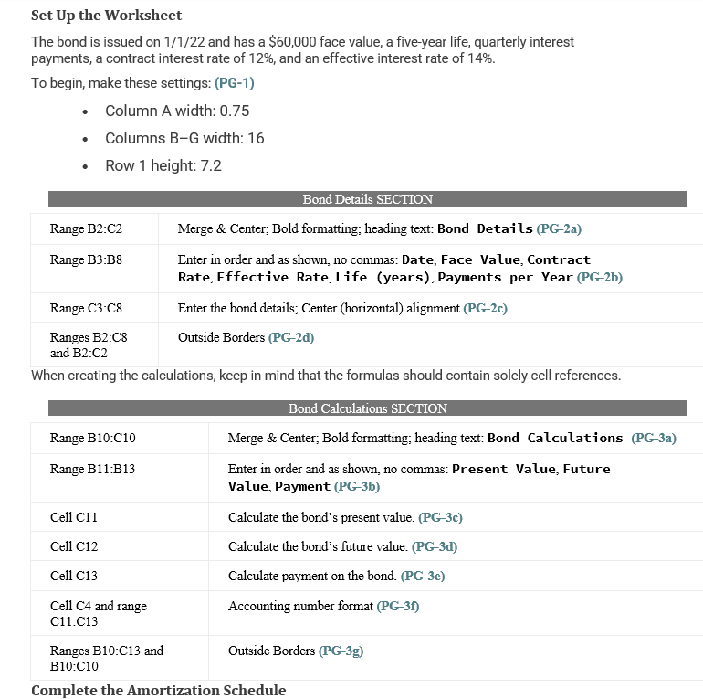 Solved Set Up the Worksheet The bond is issued on 1/1/22 and | Chegg.com