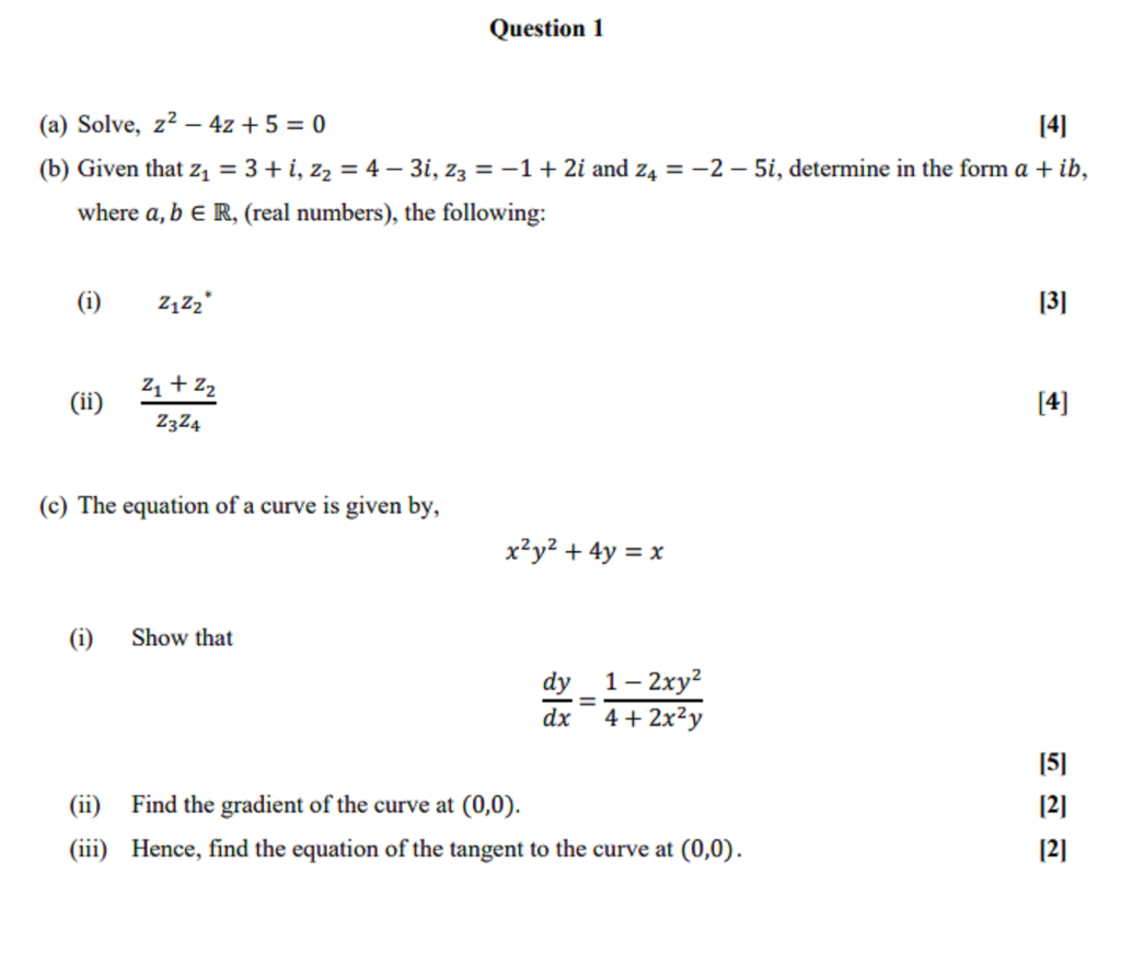 Solved Question 1 (a) Solve, z2 – 4z +5 = 0 [4] (6) Given | Chegg.com