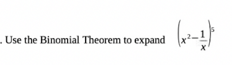 Solved Use the Binomial Theorem to expand (x2−x1)5 | Chegg.com