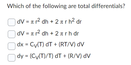 Solved Which of the following are total differentials? | Chegg.com