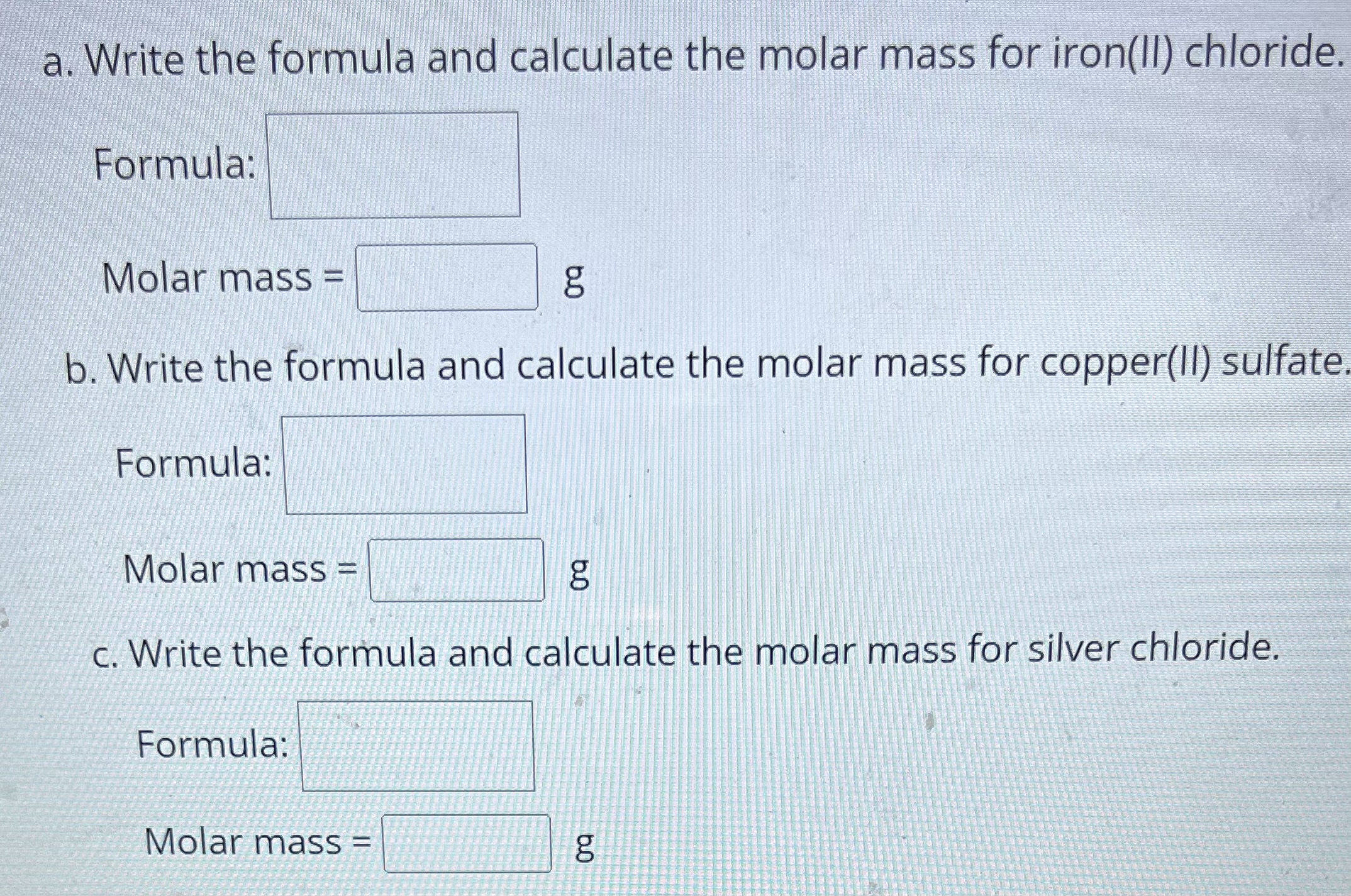 Solved a. Write the formula and calculate the molar mass for | Chegg.com