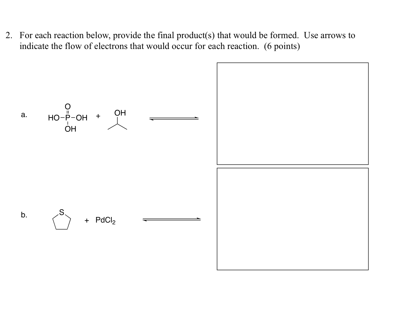 Solved For each reaction below, provide the final product(s) | Chegg.com