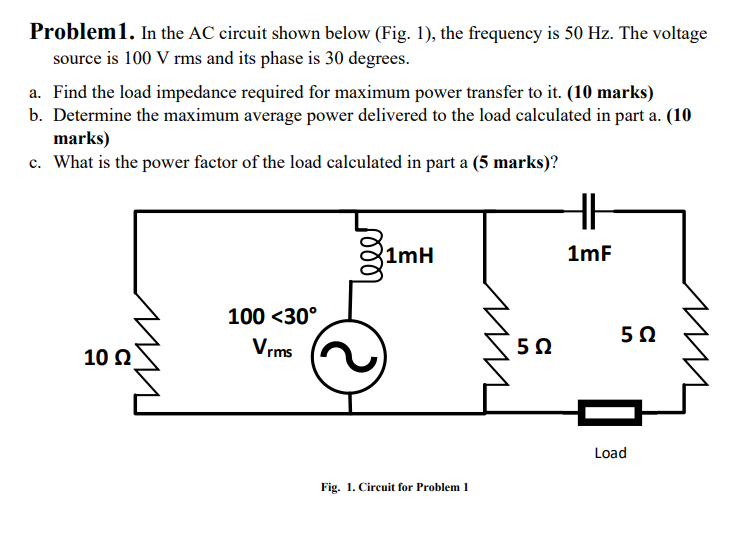 Solved Problem 1. In the AC circuit shown below (Fig. 1), | Chegg.com