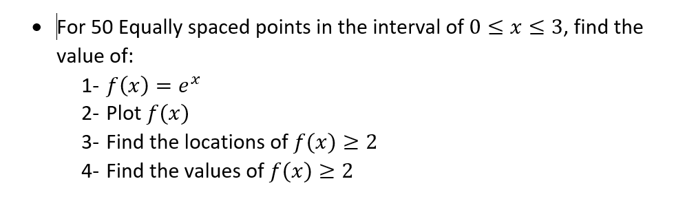Solved - For 50 Equally spaced points in the interval of | Chegg.com