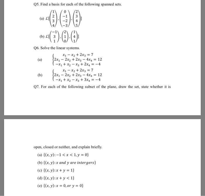 Solved Q5. Find a basis for each of the following spanned | Chegg.com