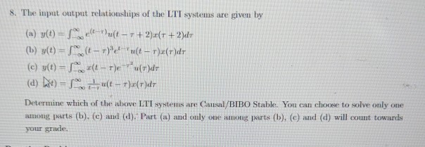 Solved 8. The input output relationships of the LTI systems | Chegg.com