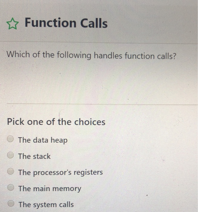 Solved ☆ Function Calls Which of the following handles | Chegg.com