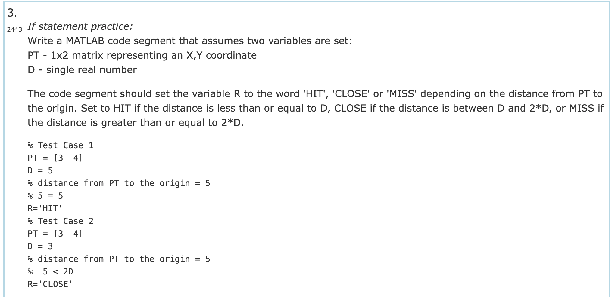 Solved If statement practice: Write a MATLAB code segment | Chegg.com