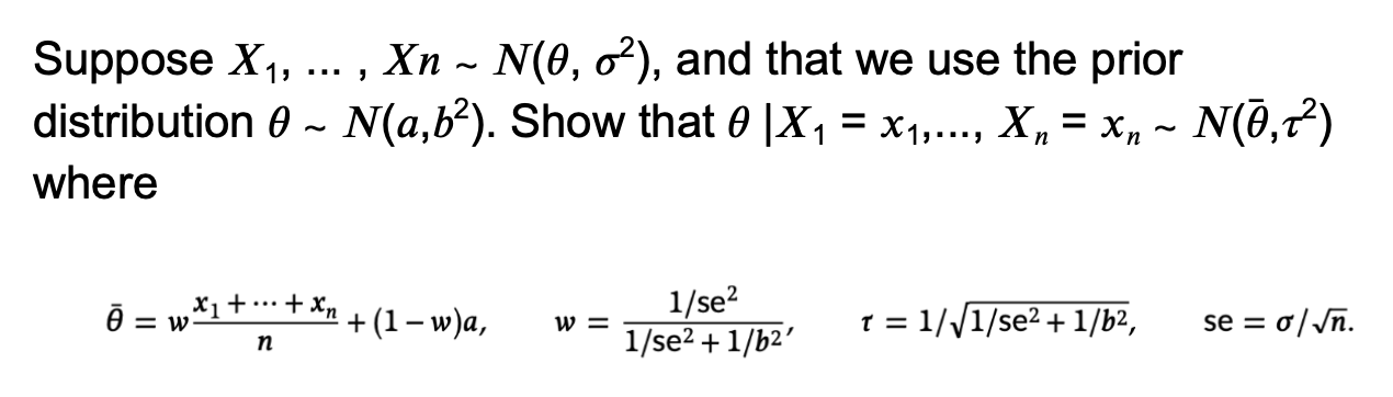 Suppose X1,…,Xn∼N(θ,σ2), and that we use the prior | Chegg.com