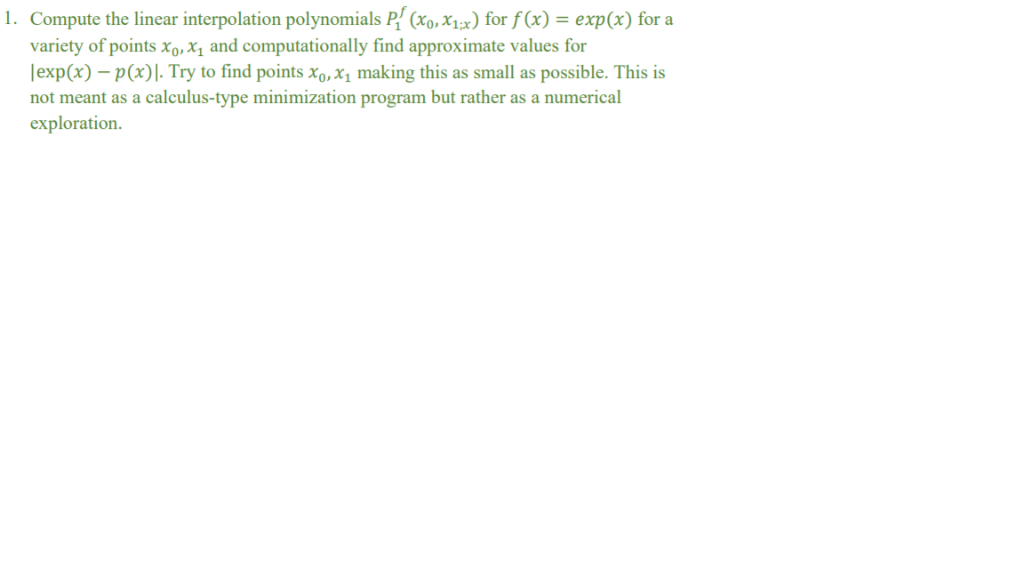 Solved I. Compute the linear interpolation polynomials Px) | Chegg.com