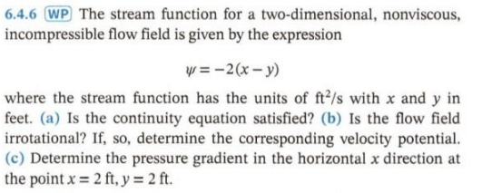 Solved 6.4.6 WP The stream function for a two-dimensional, | Chegg.com