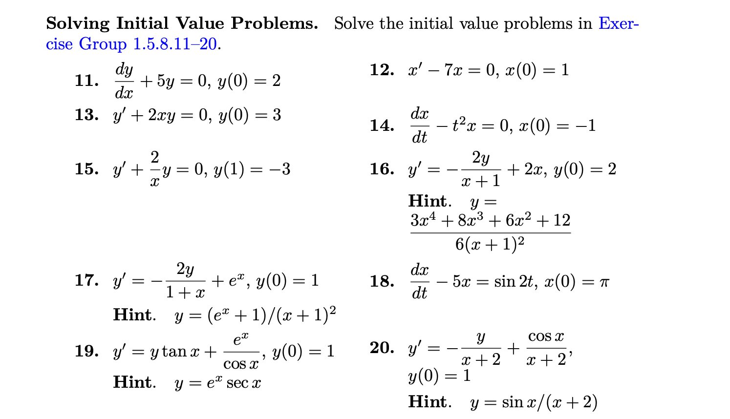 Solved Solving Initial Value Problems Solve The Initial