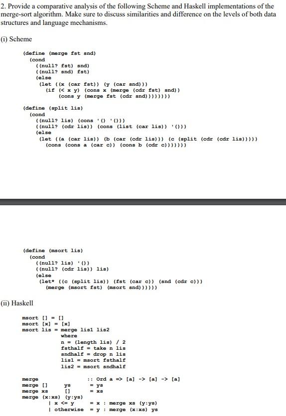 Solved 2. Provide a comparative analysis of the following | Chegg.com