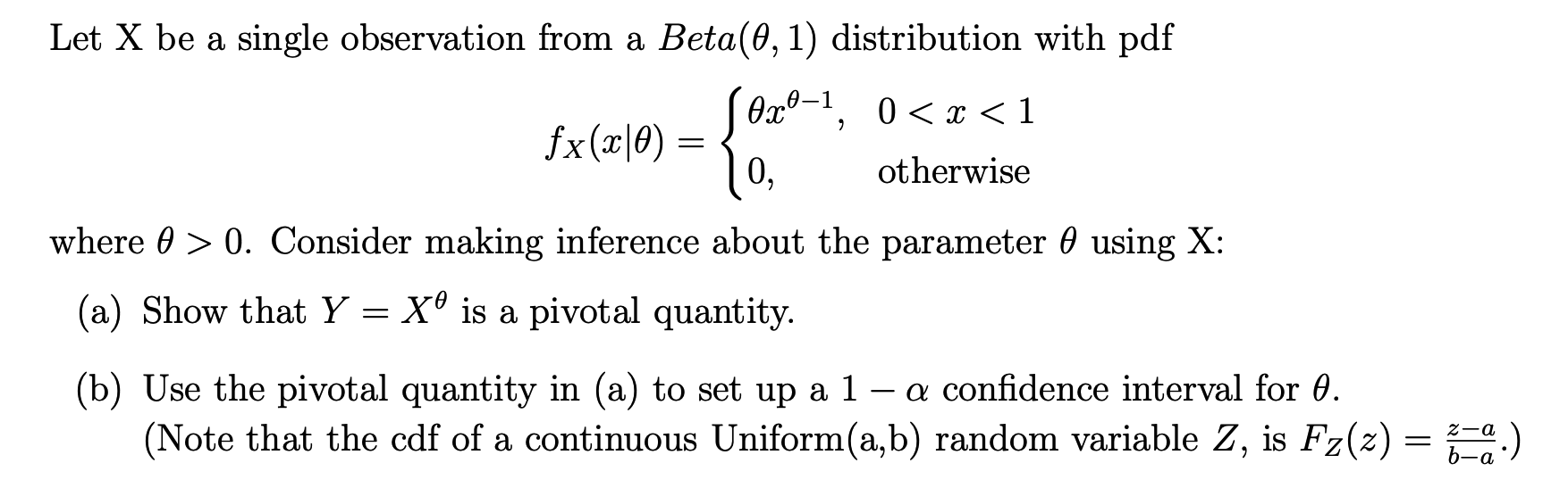 Solved Let X be a single observation from a Beta(θ,1) | Chegg.com