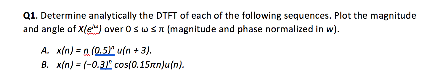 Solved Q1. Determine analytically the DTFT of each of the | Chegg.com