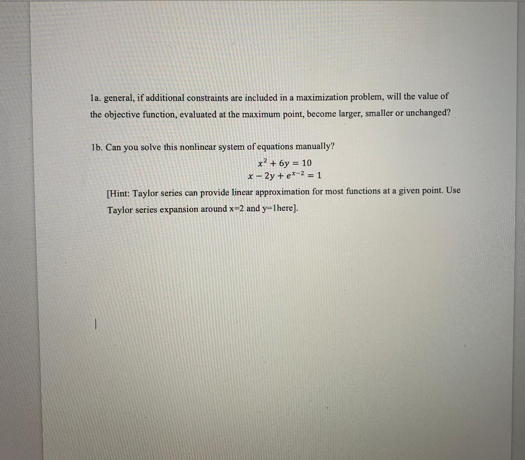 Solved la. general, if additional constraints are included | Chegg.com