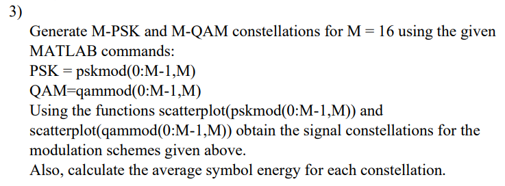 Solved Generate M-PSK and M-QAM constellations for M=16 | Chegg.com