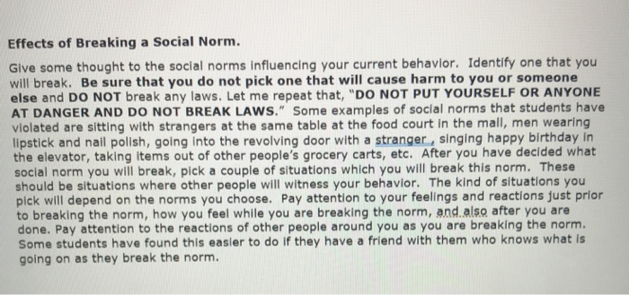 Solved Effects of Breaking a Social Norm. Give some thought | Chegg.com
