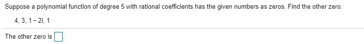 Solved Suppose a polynomial function of degree 4 with | Chegg.com