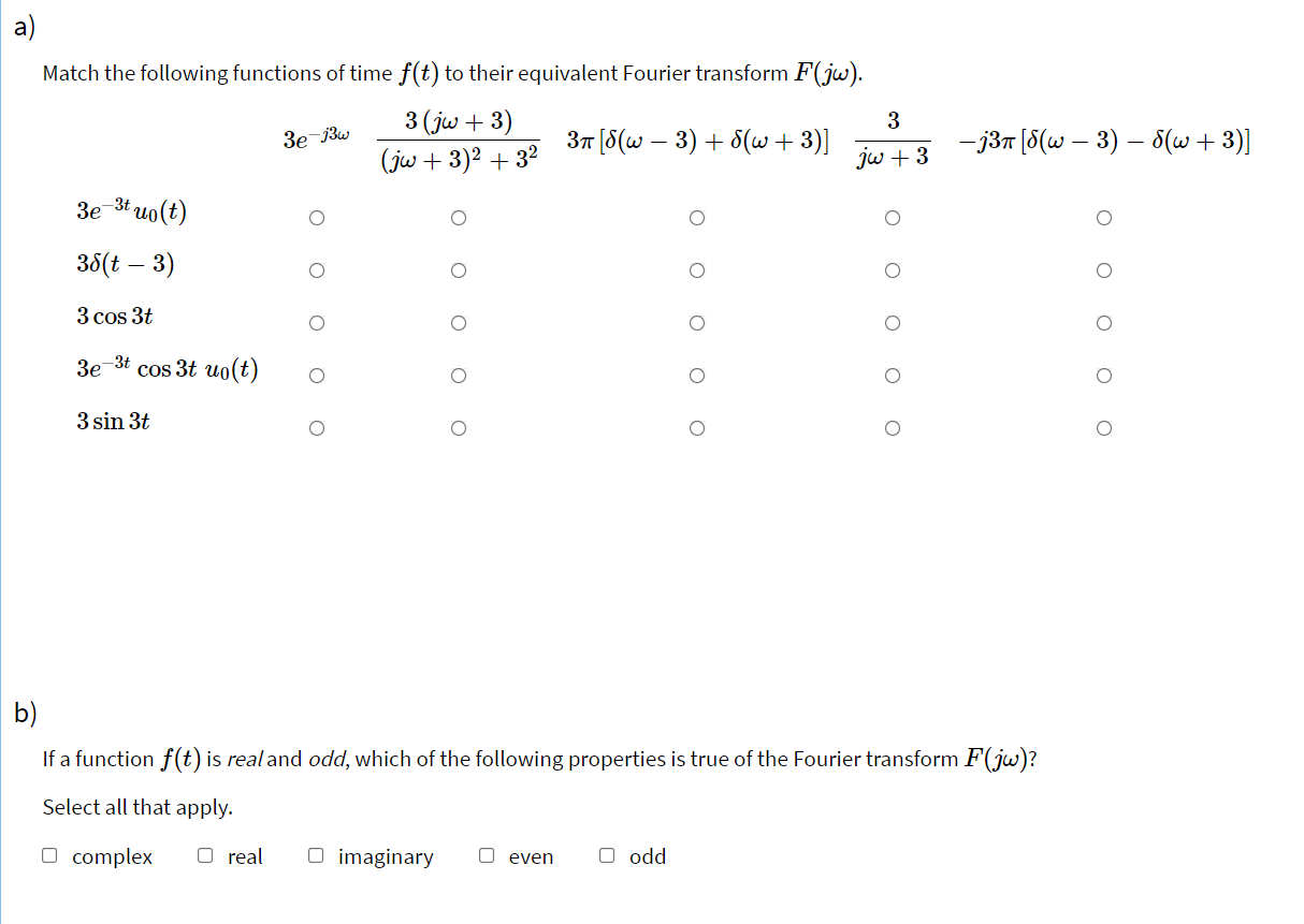 Solved 3 3e-j3w -j3[d(W – 3) - SW + 3)] Match the following | Chegg.com