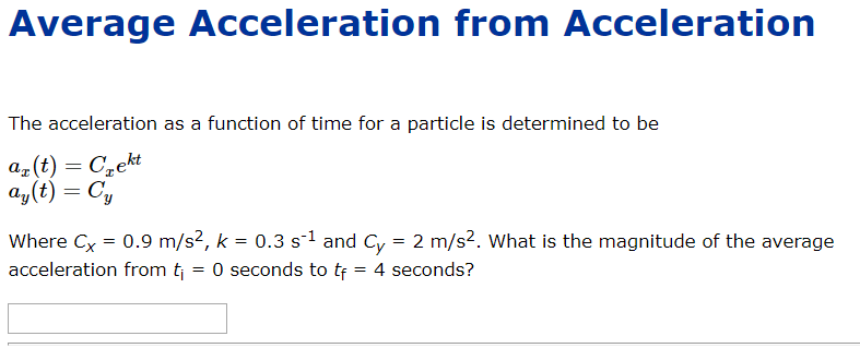 Solved Average Acceleration from Acceleration The | Chegg.com