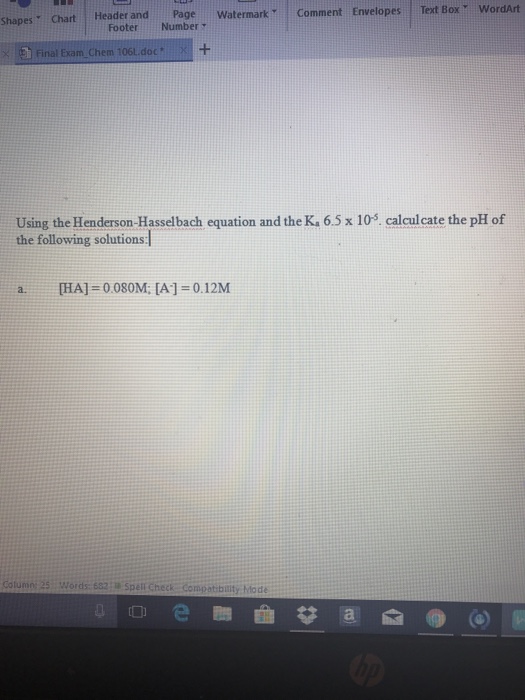 Solved 6. Using the Henderson-Hassel bach equation and the | Chegg.com