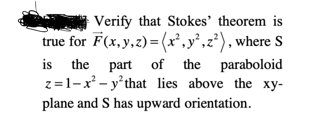Solved Verify that Stokes' theorem istrue for | Chegg.com