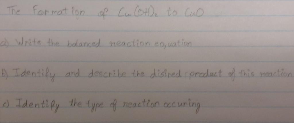 Solved The Formation of Cu(OH)2 to CuO a) Write the bolanced | Chegg.com