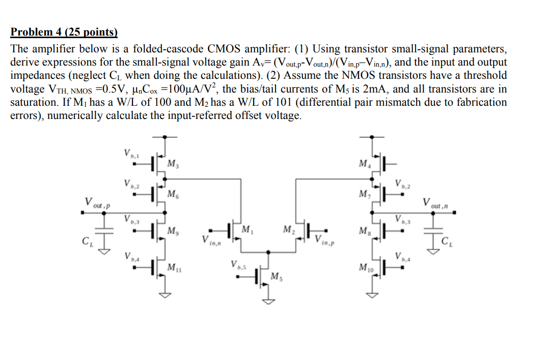 Problem 4 ( 25 points) The amplifier below is a | Chegg.com