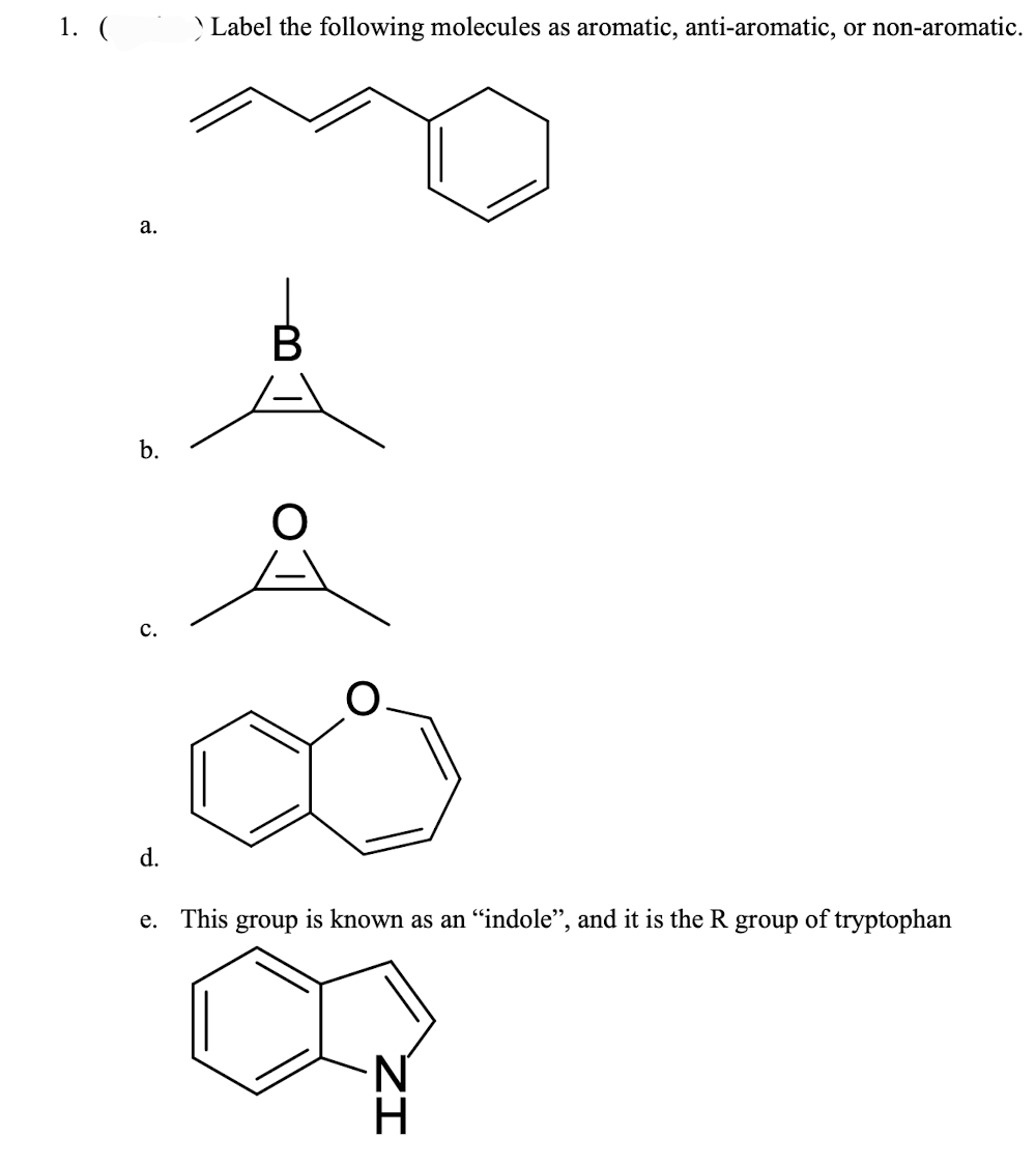 Solved 1. 1 Label the following molecules as aromatic, | Chegg.com