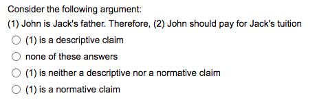 Solved Consider the following argument: (1) John is Jack's | Chegg.com